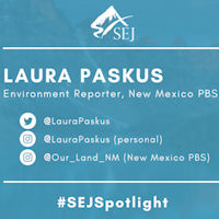 #SEJSpotlight: Laura Paskus, Environment Reporter, New Mexico Public Broadcast Station | SEJ