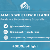 #SEJSpotlight: James Whitlow Delano, Freelance Documentary Storyteller ...