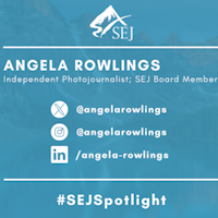 #SEJSpotlight: Angela Rowlings, Independent Photojournalist; SEJ Board ...